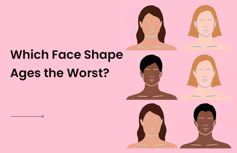Which Face Shape Ages the Worst? The 6 Face Shapes, Ranked